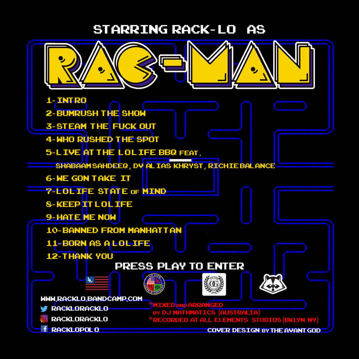 Rac Man | Starring Rack-Lo as Rac Man | Rack-Lo
