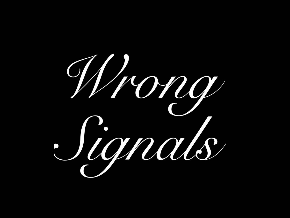 ORGANISATION | Wrong Signals