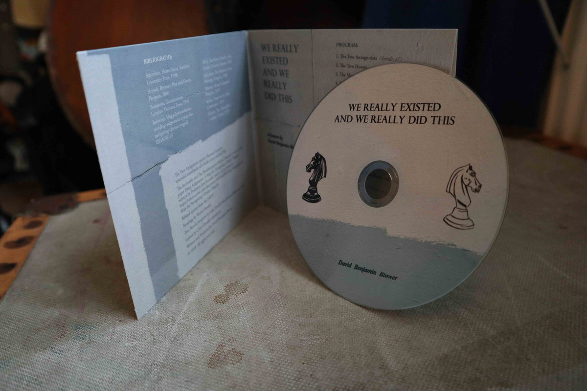 We Really Existed And We Really Did This | David Benjamin Blower