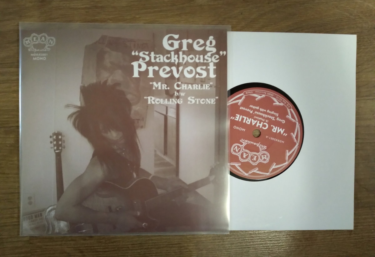 GREG 'STACKHOUSE' PREVOST "Mr. Charlie" | Greg 'Stackhouse' Prevost