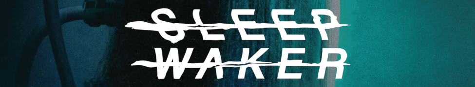 Alias | Sleep Waker