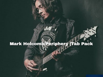 Mark Holcomb/Periphery Tab pack | The Theorist Transcriptions