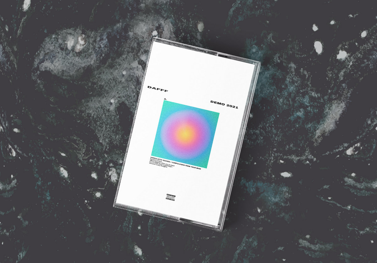 UNREALISTIC SOUNDS // COMPULSIONS FROM YOUR MIND | DAFFF | dafff
