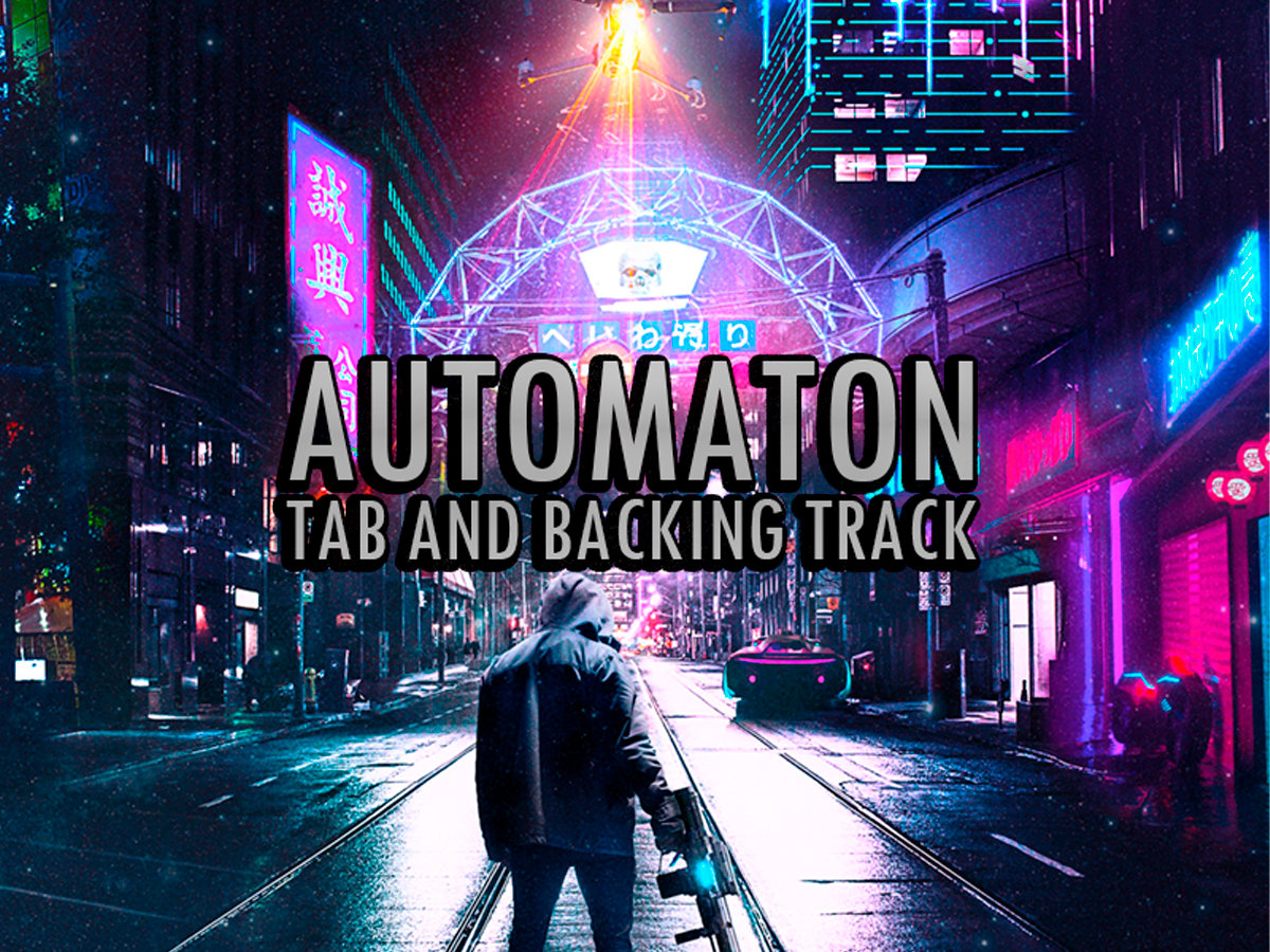 Automaton Tab and Backing Track | Hamad Balanayed