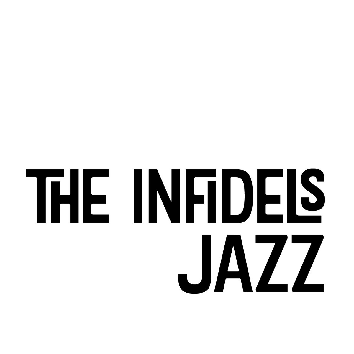 Music | The Infidels A Record Label