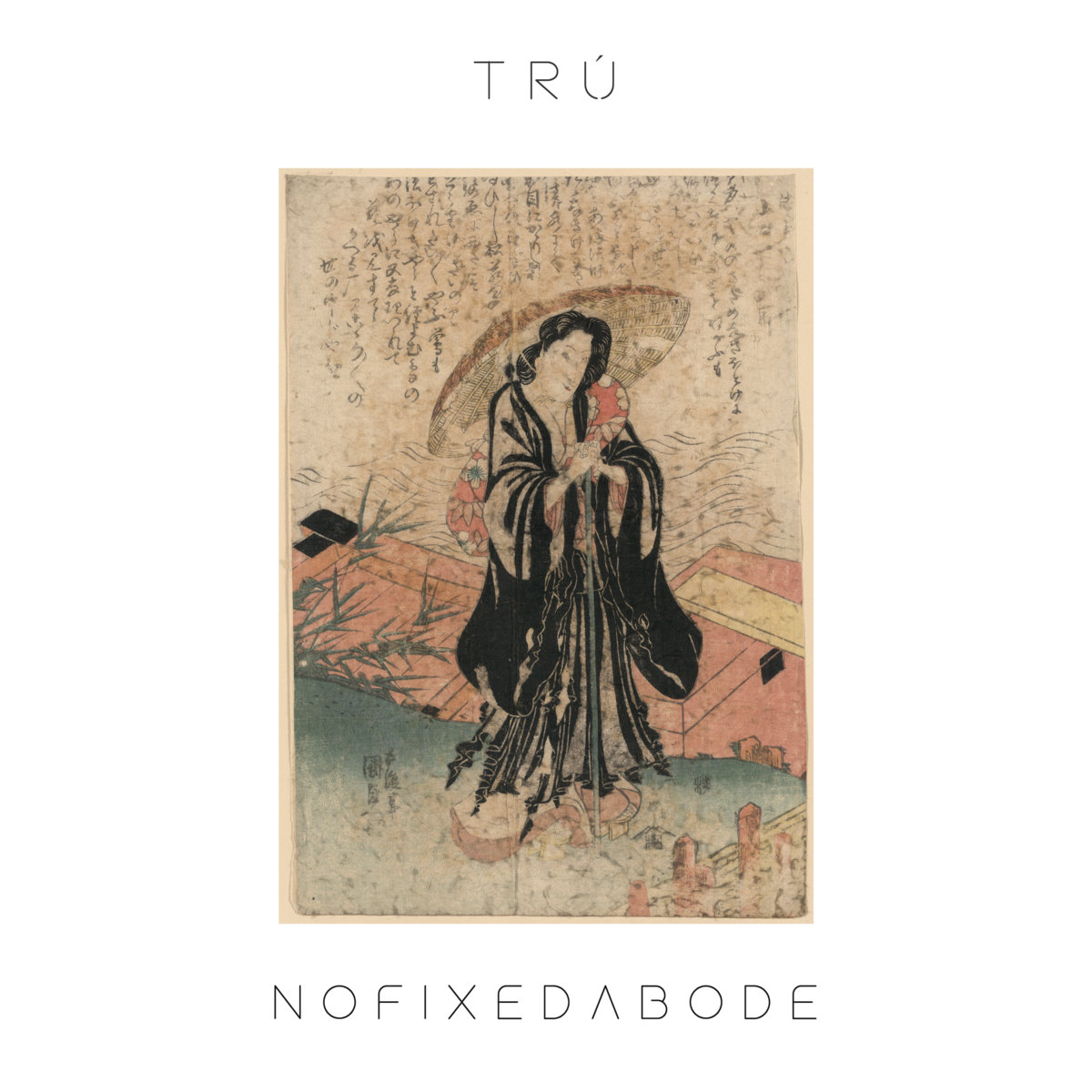 No Fixed Abode | TRÚ