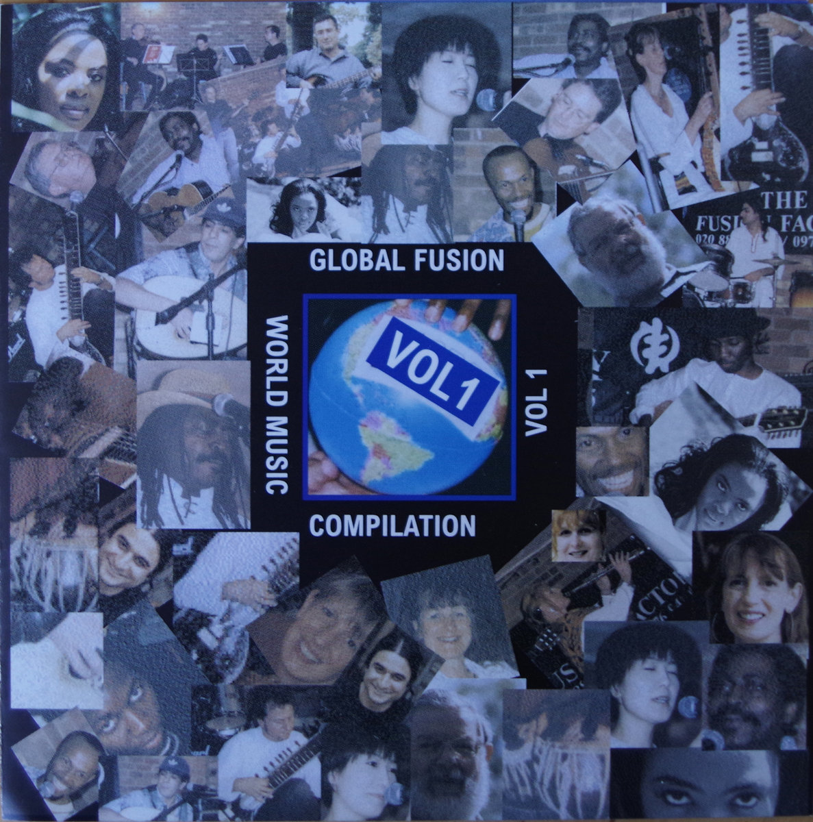 Global Fusion World Music Compilation Volume 1 | Global Fusion Music ...