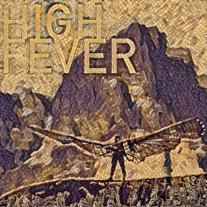 HIGH FEVER