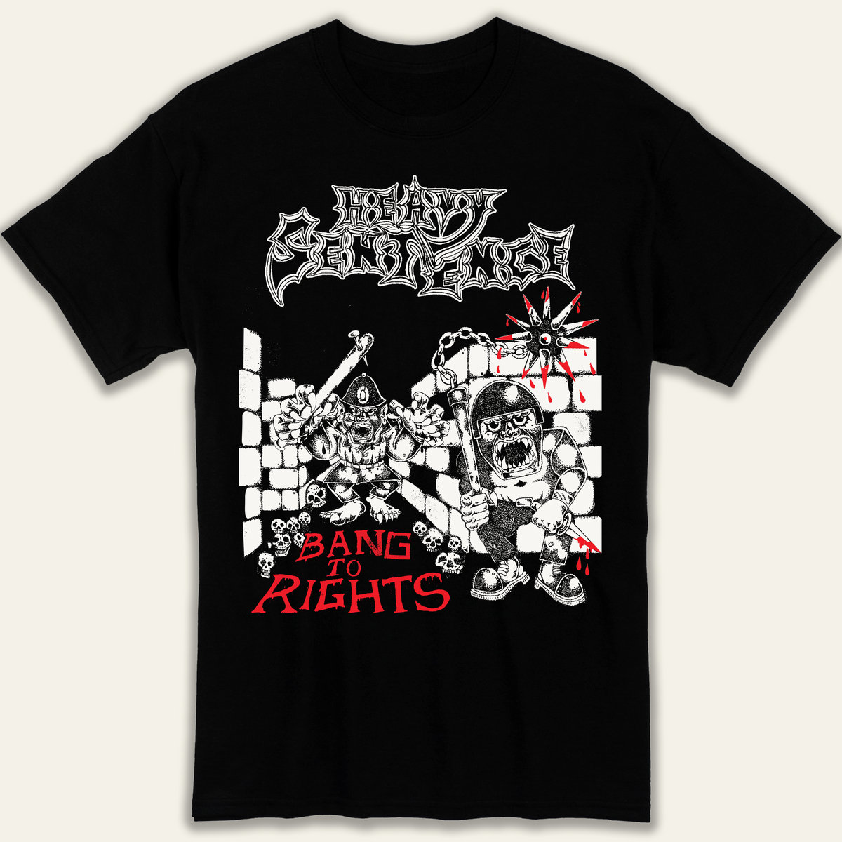 Bang To Rights T-Shirt | Heavy Sentence