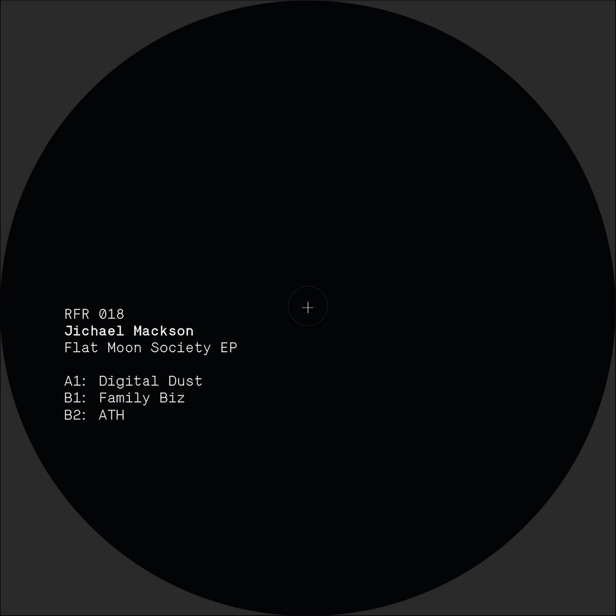 JICHAEL MACKSON - Flat Moon Society EP - RFR 018 | Jichael Mackson ...
