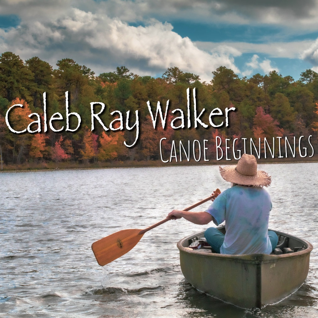 Canoe Beginnings | Caleb Ray Walker