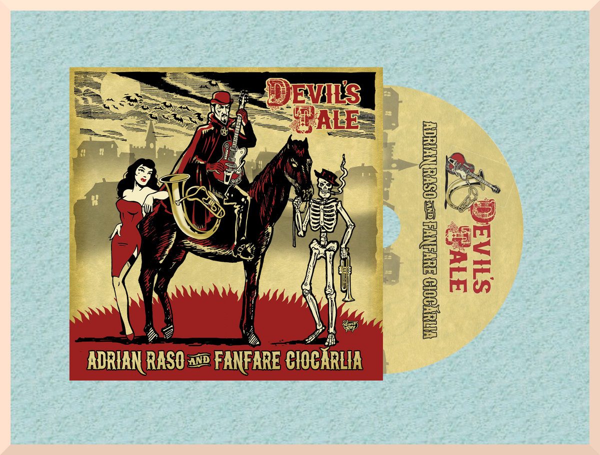 Devil's Tale | Adrian Raso, Fanfare Ciocarlia | Adrian Raso and Fanfare ...