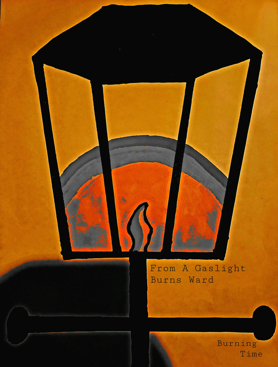From A Gaslight Burns Ward | Burning Time