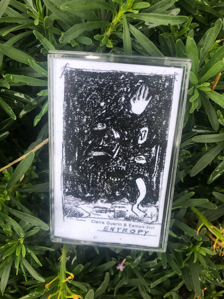 Entropy | Claire Guerin & Eamon Ivri | Moot Tapes