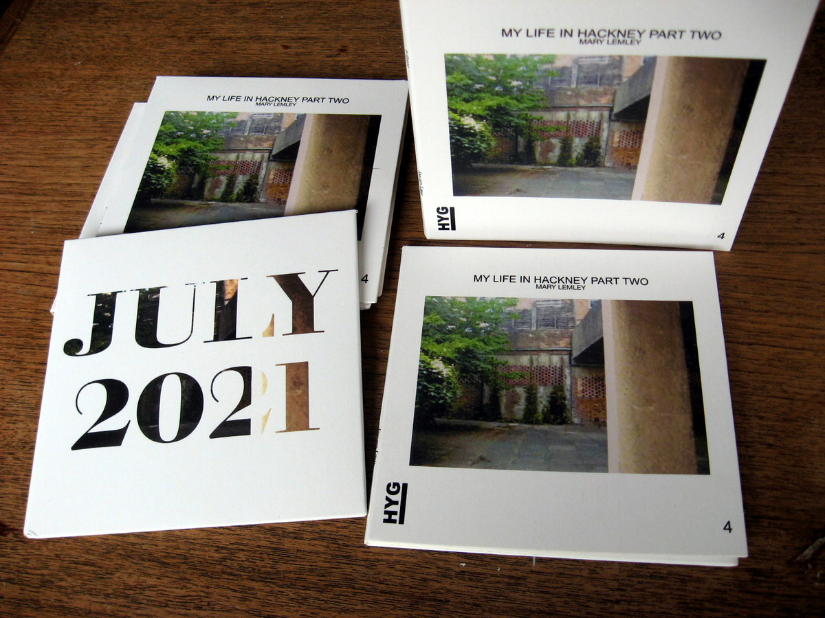 My Life In Hackney Part Two | Mary Lemley | Hundred Years Gallery