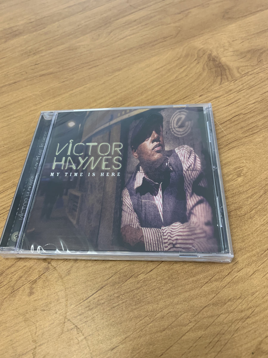 My Time Is Here | Victor Haynes