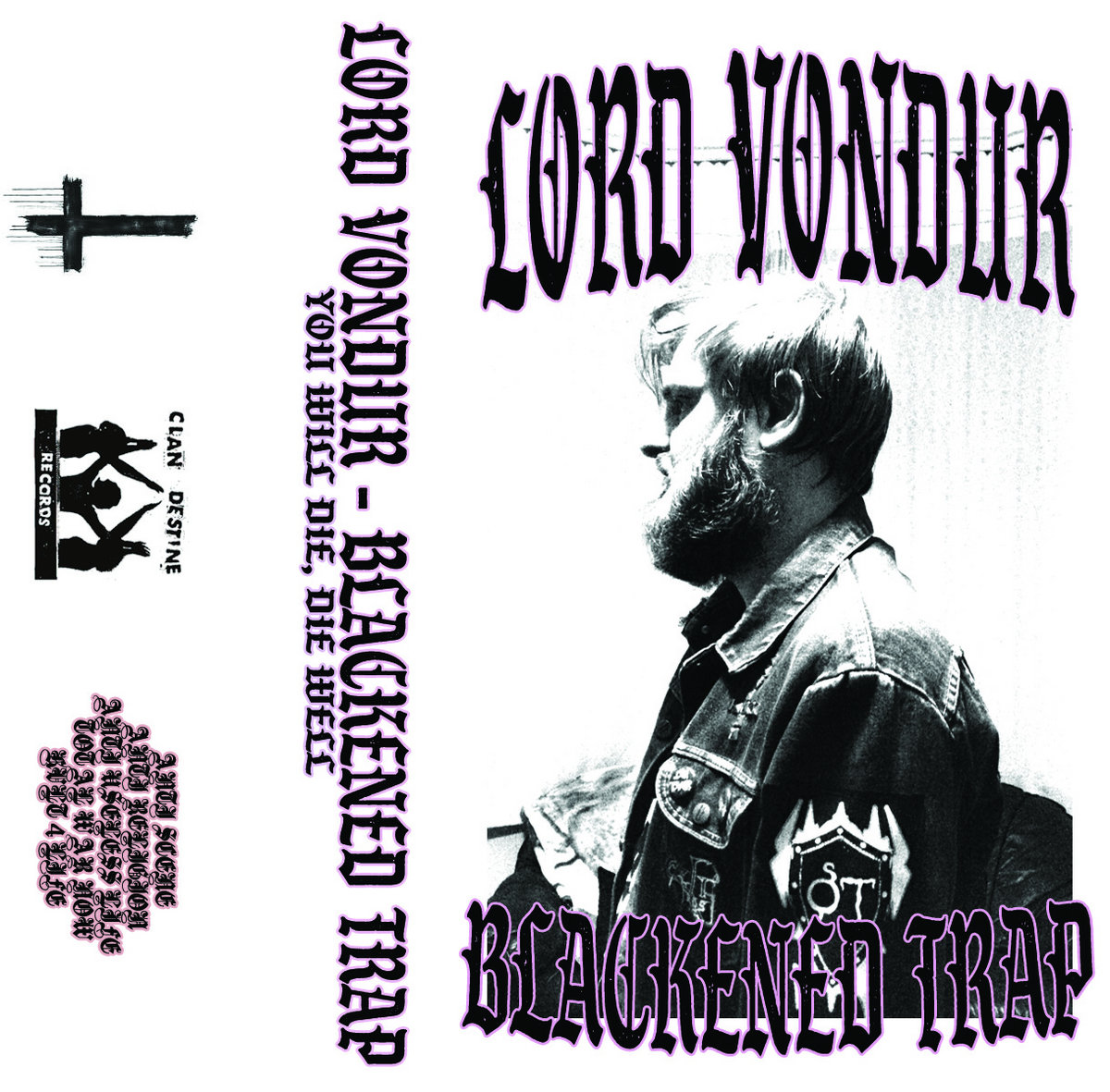 LORD VONDUR - BLACKENED TRAP CS | Clan Destine Records
