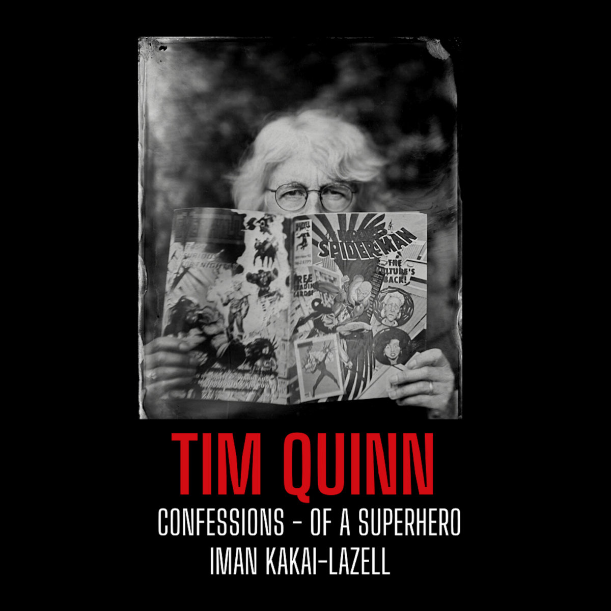TIM QUINN - CONFESSIONS OF A SUPERHERO | Moochin' About
