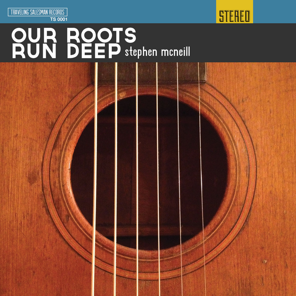 Our Roots Run Deep | Stephen McNeill