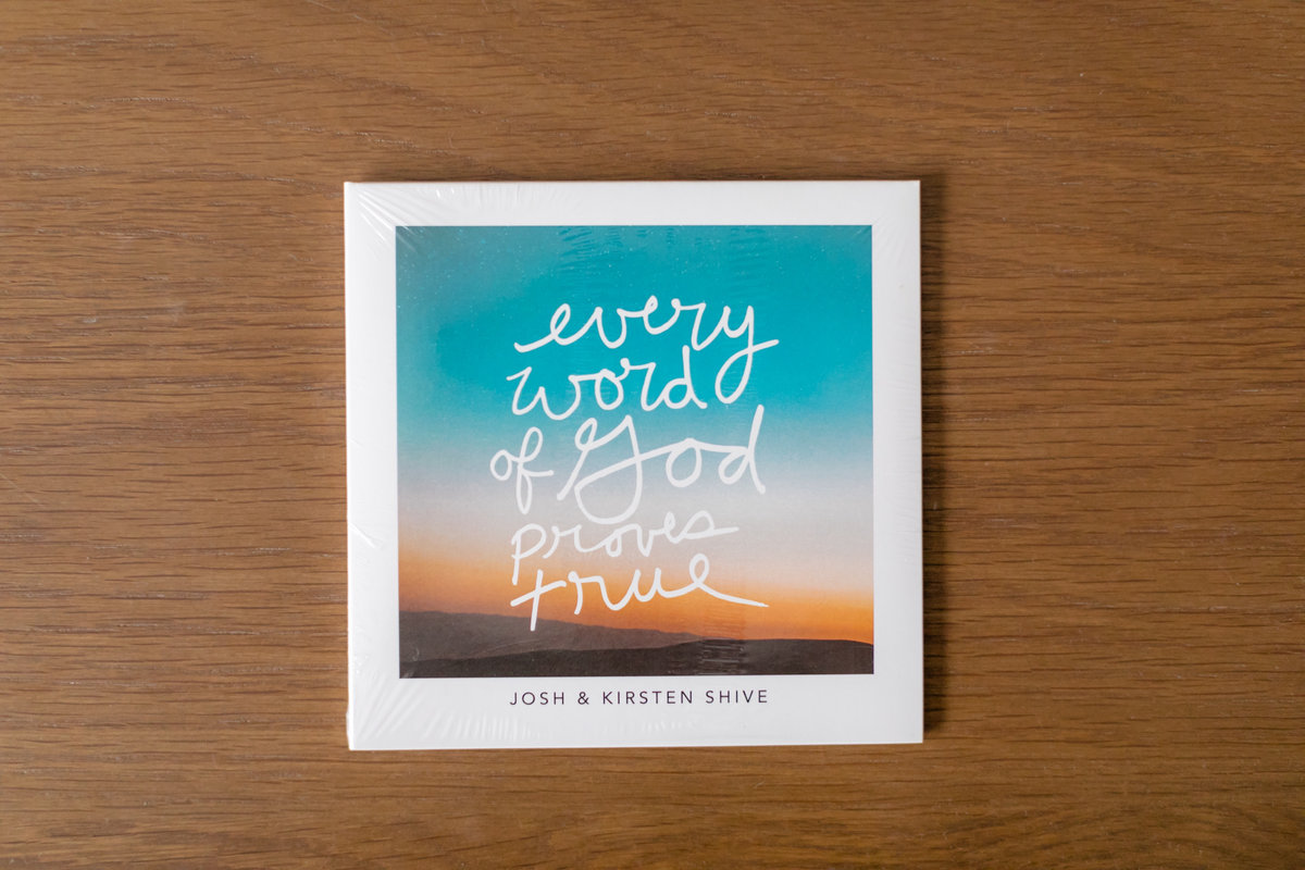 Every Word of God Proves True (Proverbs 30:3-5, ESV) | Josh & Kirsten Shive