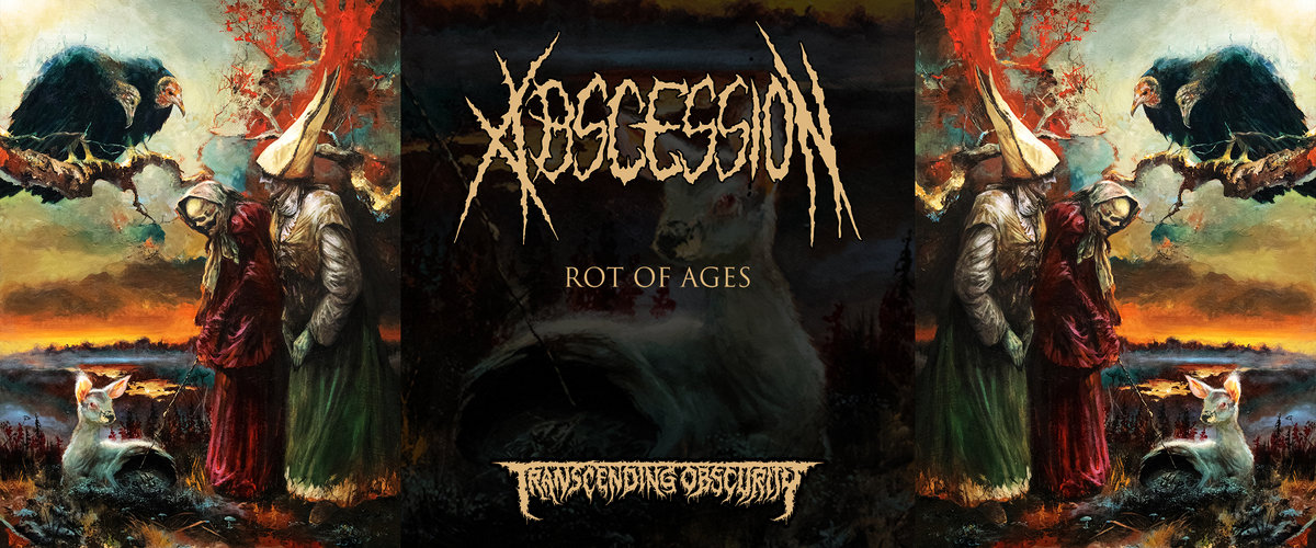 Rot of Ages | ABSCESSION | Abscession
