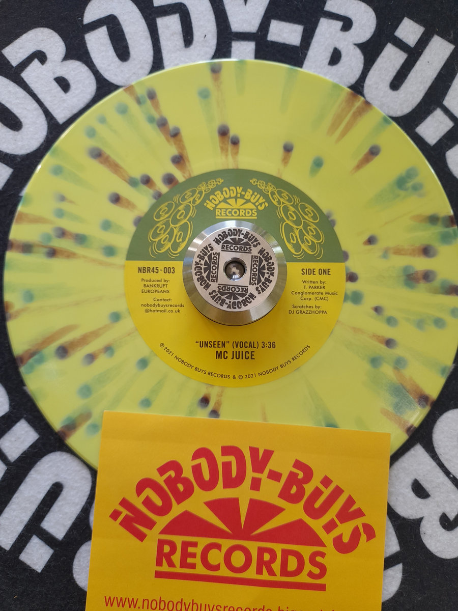 MC JUICE - Unseen | MC JUICE | Nobody Buys Records