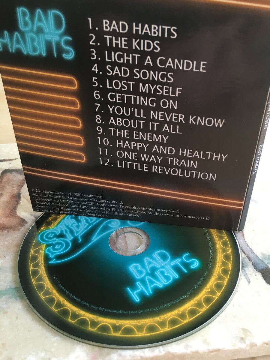 Bad Habits | Steamtown