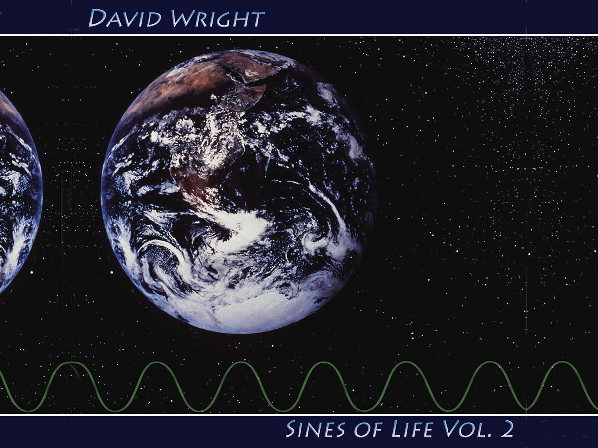 Sines of Life (Volume 2 - Double) | David Wright