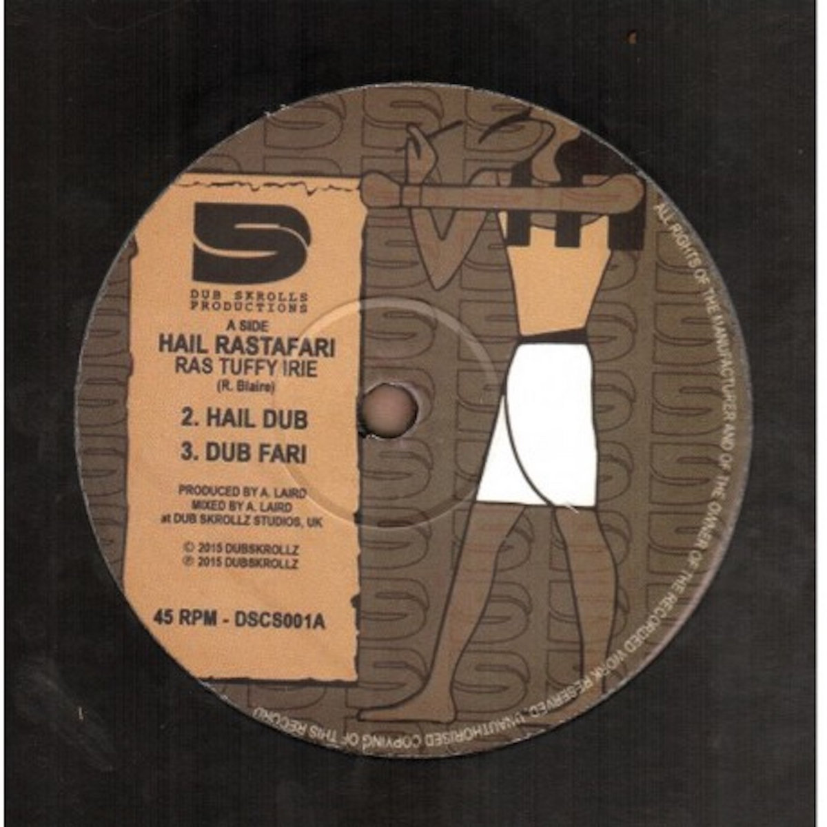 Ras Tuffy Irie - Hail Rastafari Plus Dubs DSCS001 | dubskrollz