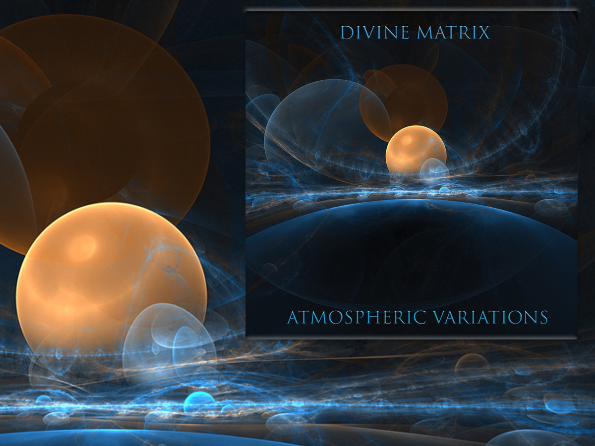Atmospheric Variations | Divine Matrix