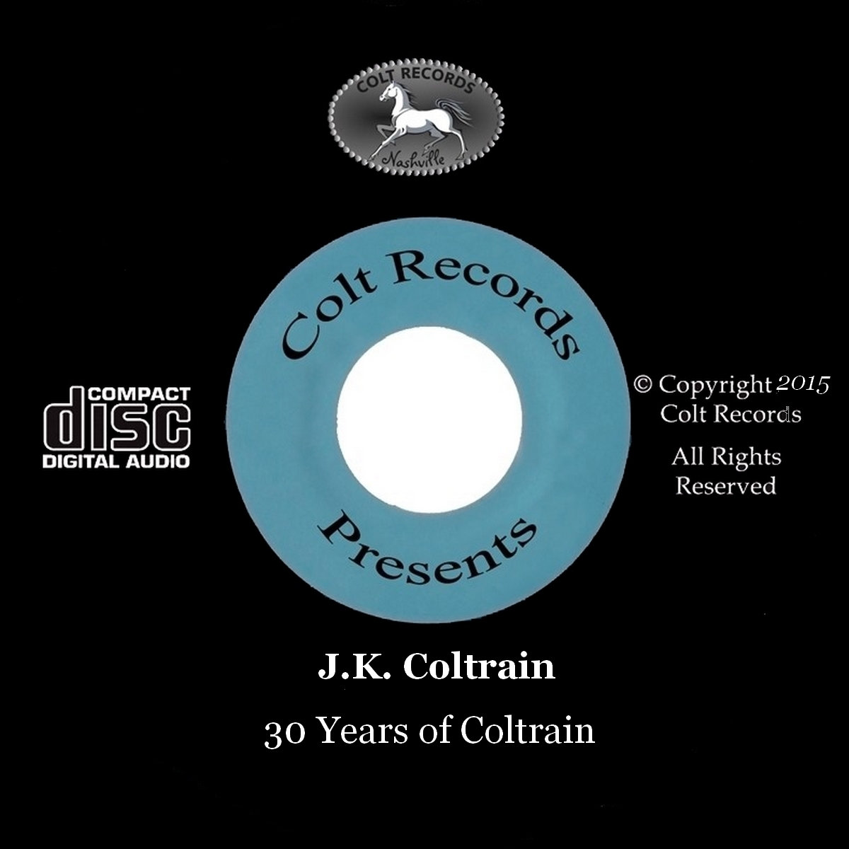 30 Years of Coltrain | J.K. Coltrain | Colt Records