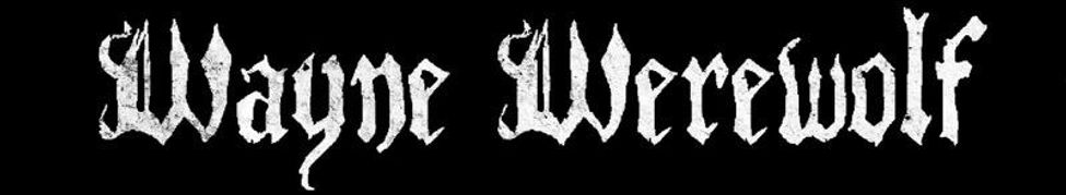 Music | Wayne Werewolf