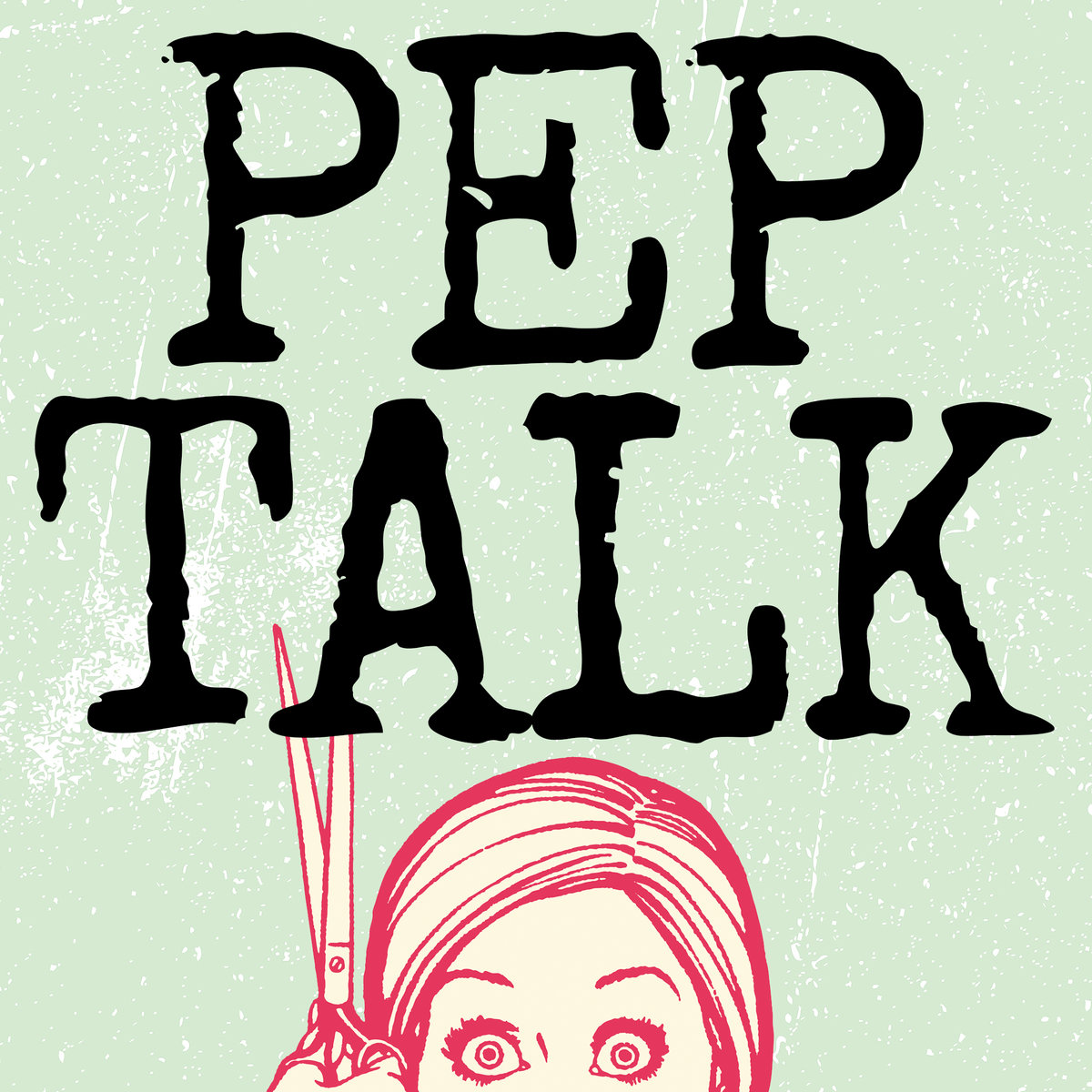 Live, Laugh, Lobotomy | Pep Talk