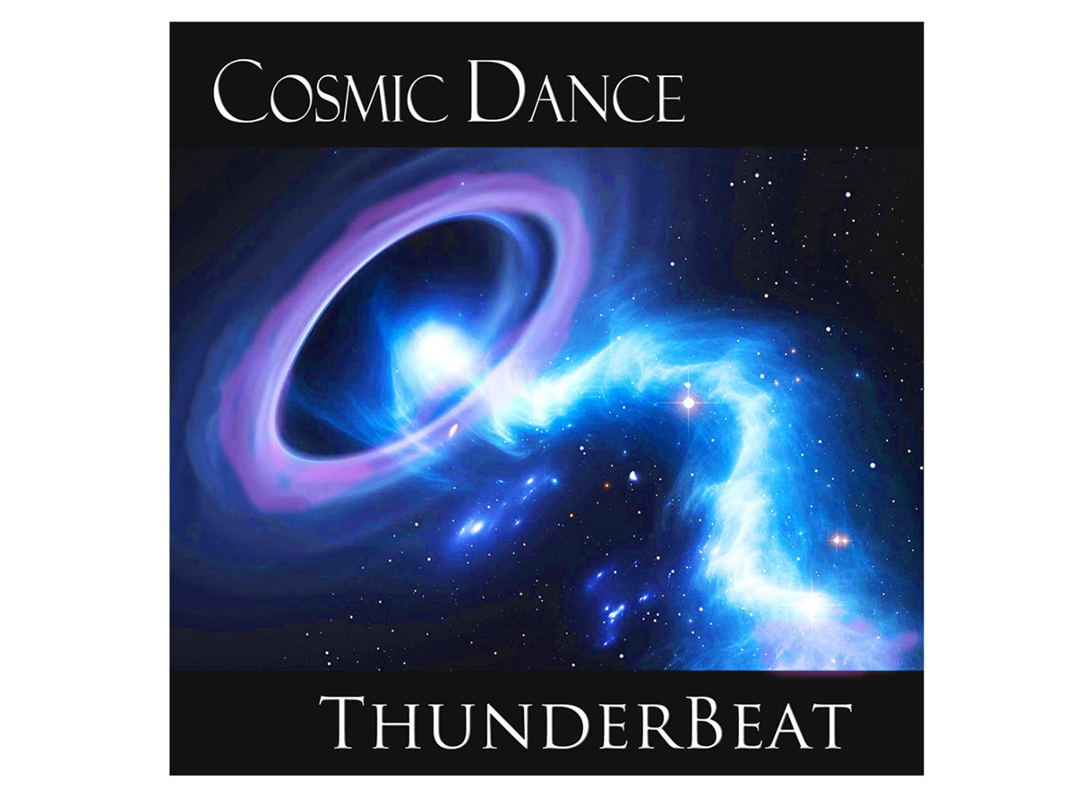 COSMIC DANCE | ThunderBeat