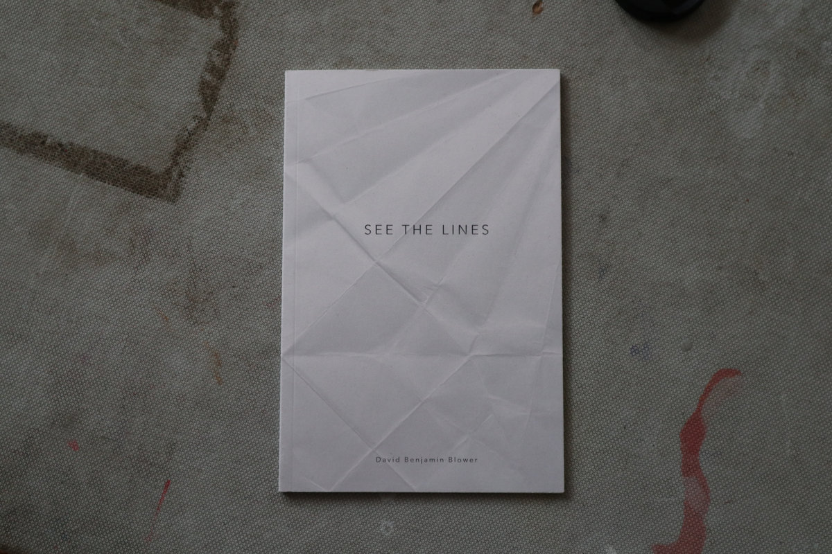 See the Lines | David Benjamin Blower
