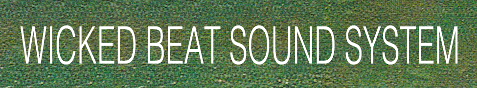 Music | wicked beat sound system