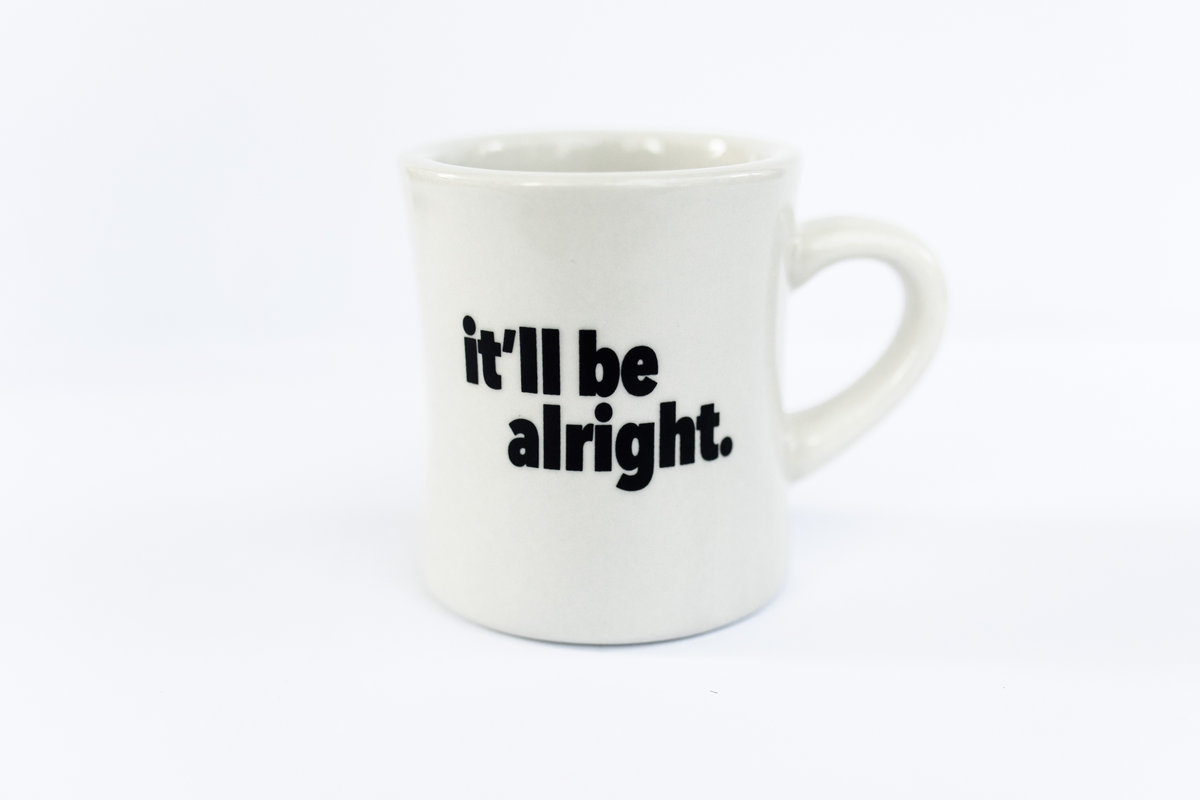 'It'll Be Alright' Diner Coffee Mug | Rosie Thomas