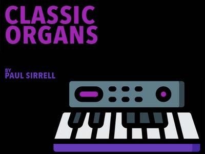 Paul Sirrell - Kontakt Instrument - Classic Organs | Paul Sirrell