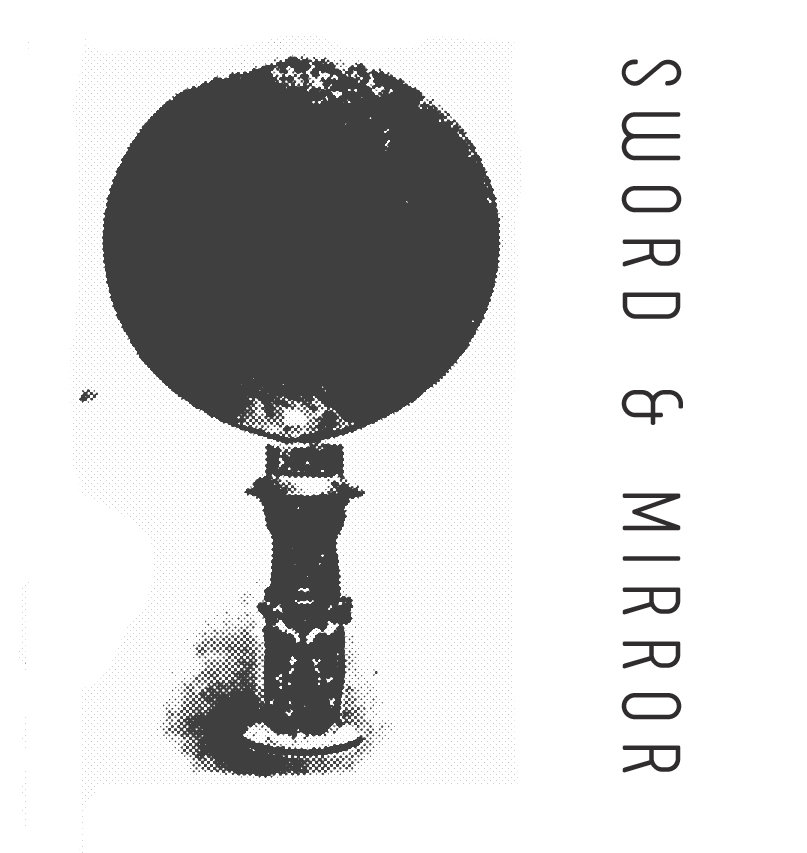 ORNAMENTS | scke// | Sword & Mirror