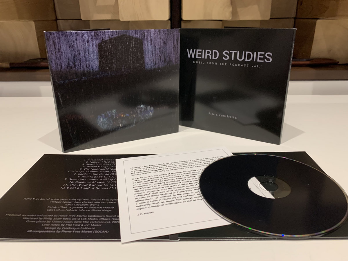 Weird Studies: Music from the Podcast Vol.1 | Pierre-Yves Martel