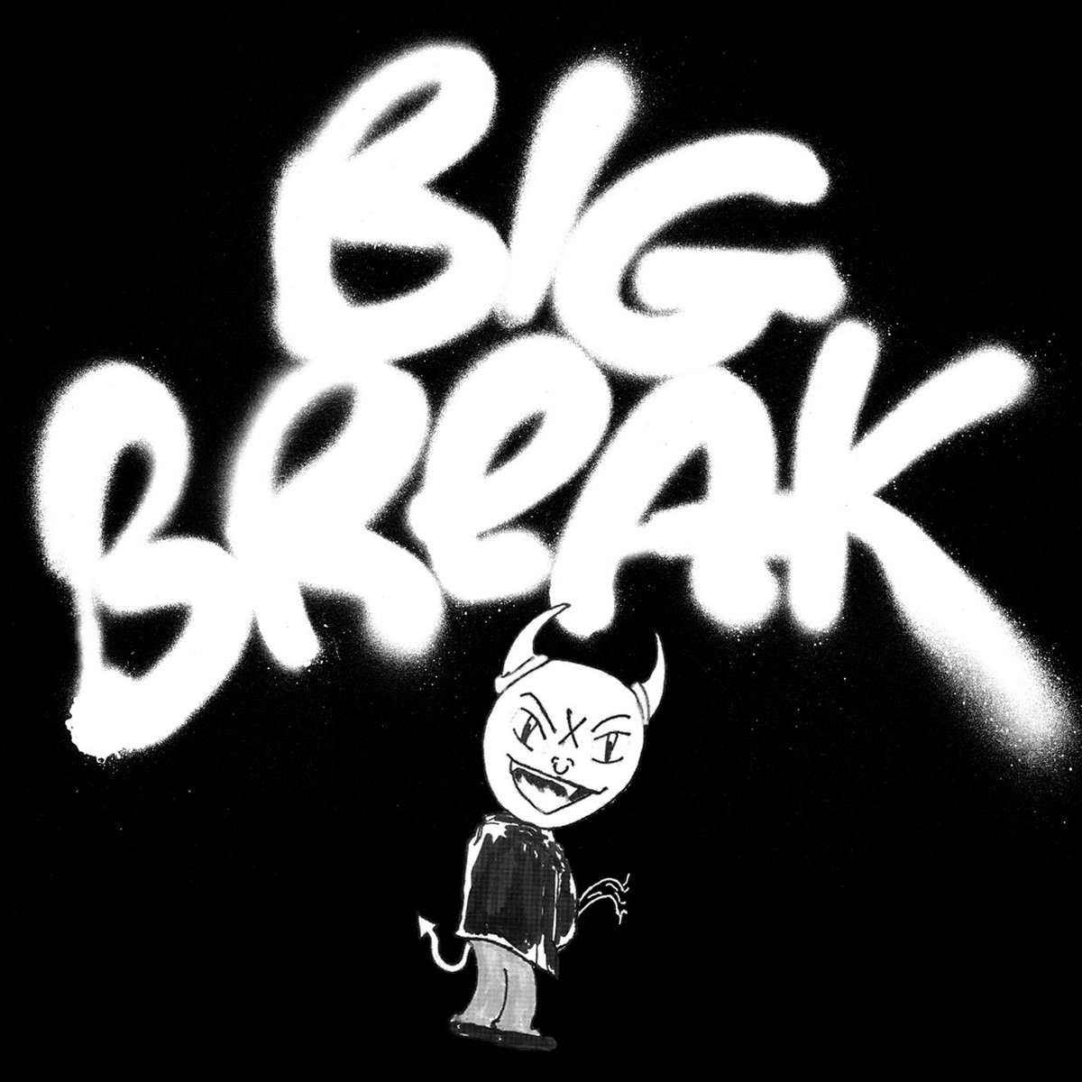 Big Break | Big Break
