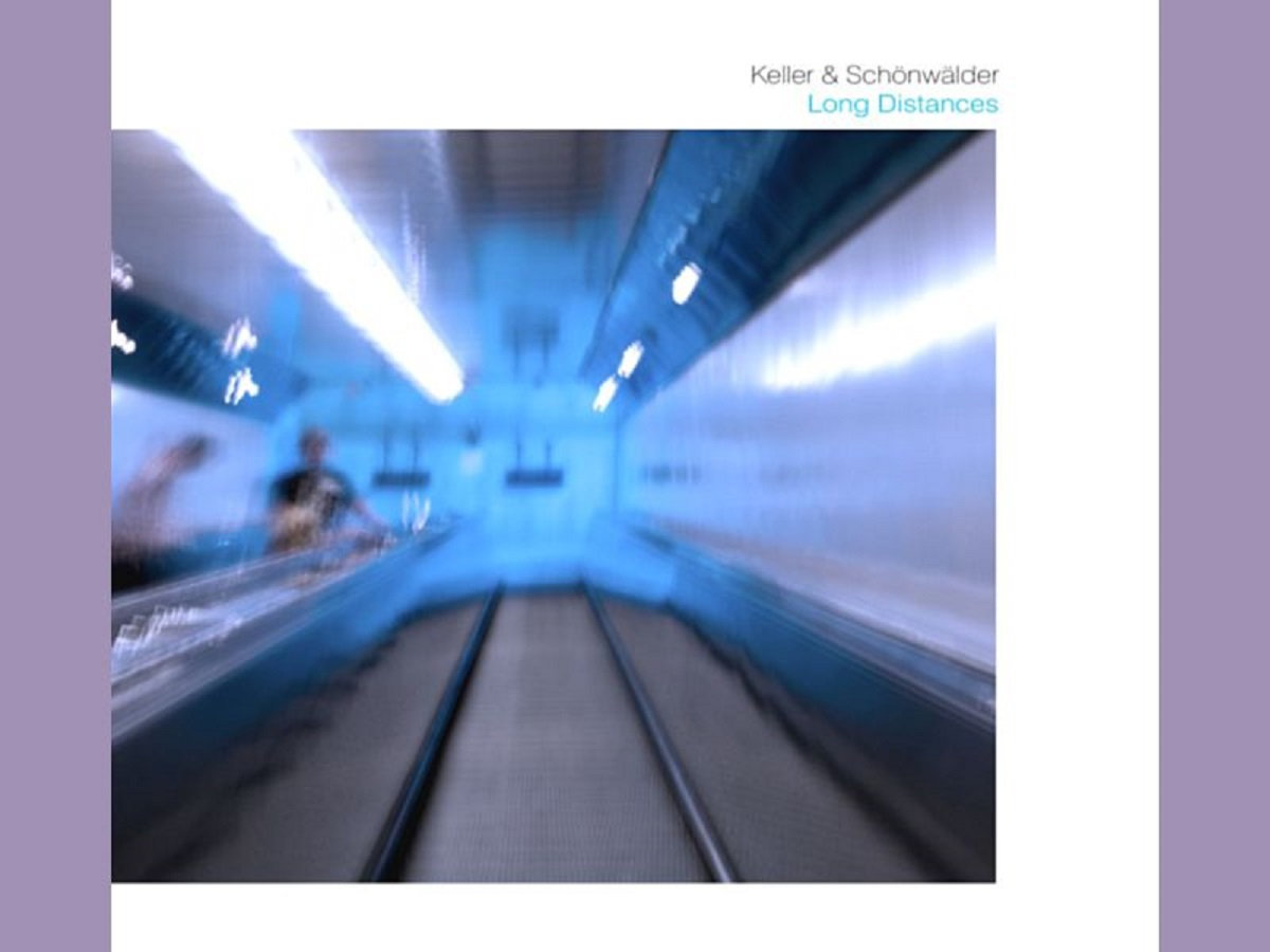 Long Distances | Keller & Schönwälder | Detlef Keller