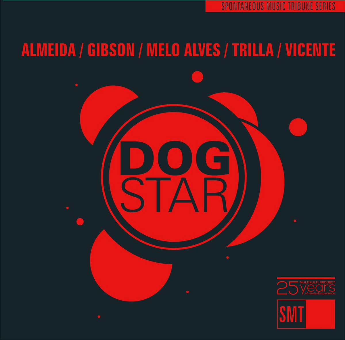 Dog Star | Dog Star (Almeida/ Gibson/ Melo Alves/ Trilla/ Vicente ...