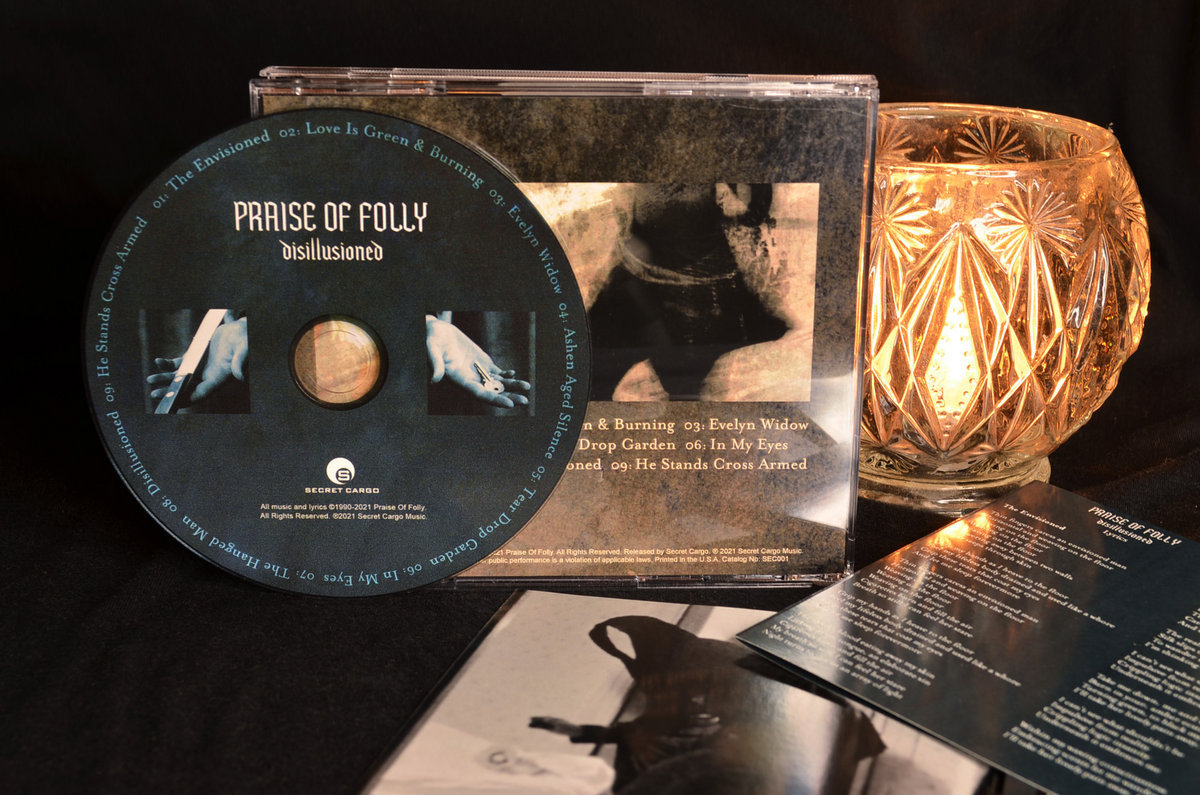 Disillusioned | Praise Of Folly