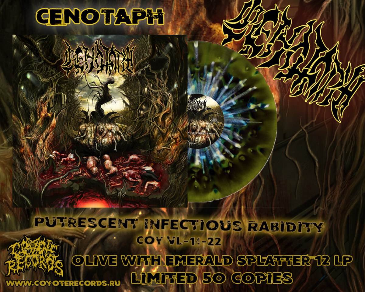 Putrescent Infectious Rabidity | CENOTAPH | coyoterecords