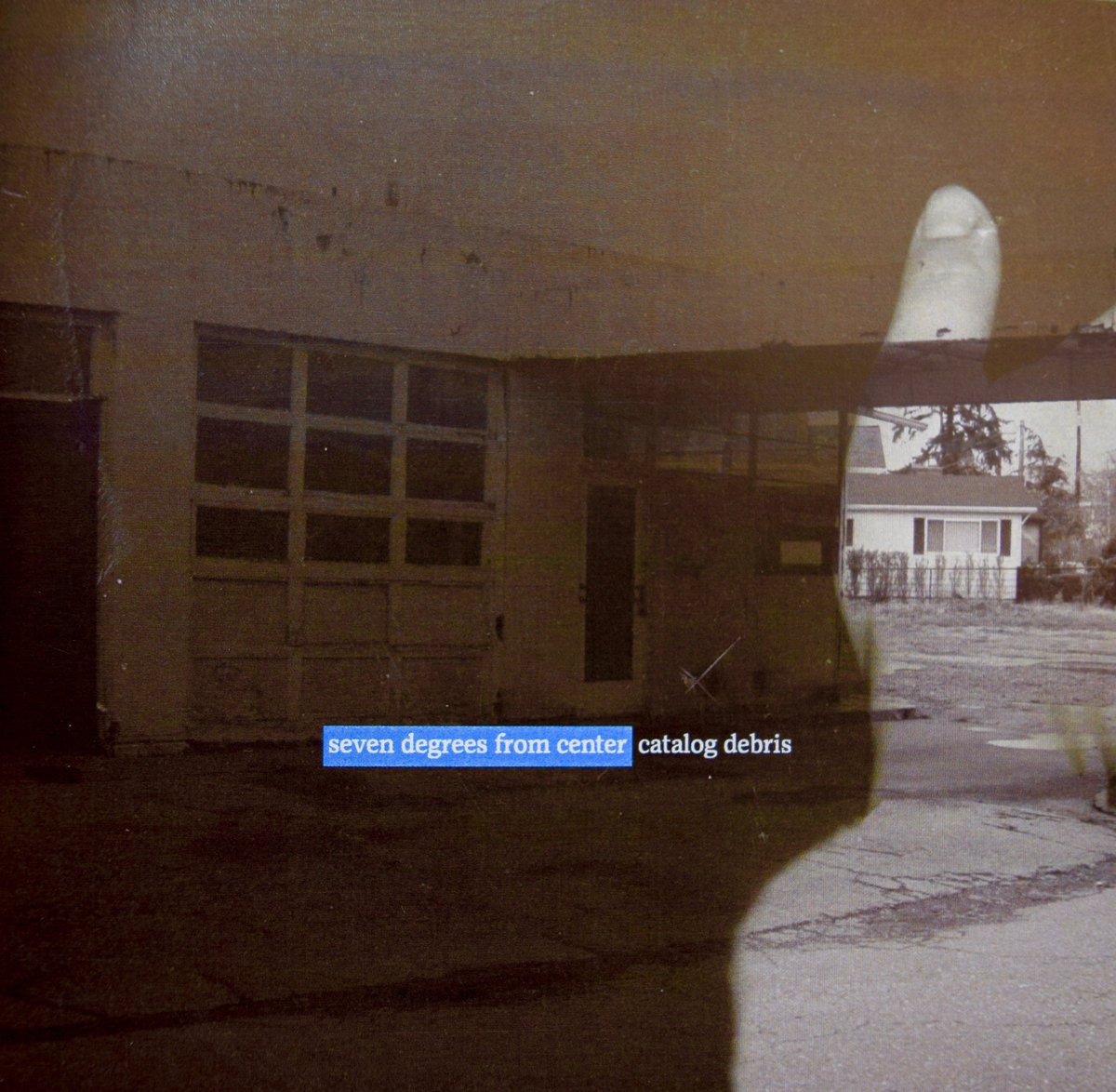 Catalog Debris | Seven Degrees from Center