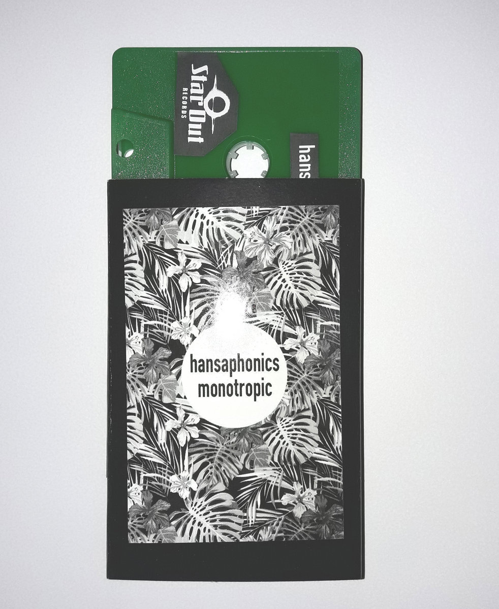 Monotropic | hansaphonics | Star Out Records
