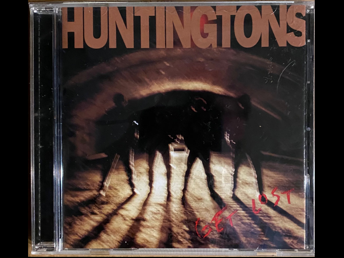 Get Lost (Remastered) | Huntingtons