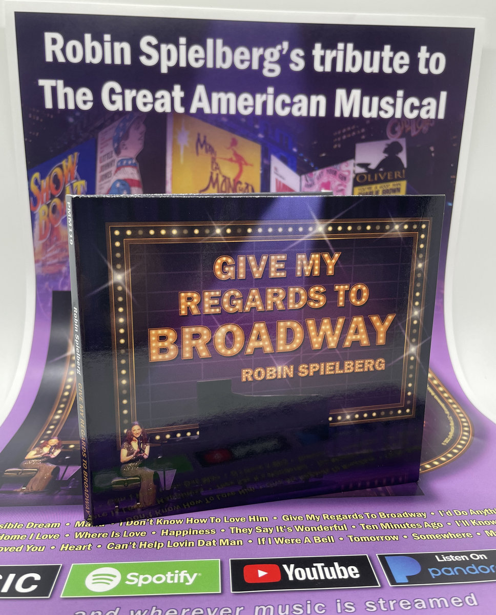 Give My Regards to Broadway | Robin Spielberg