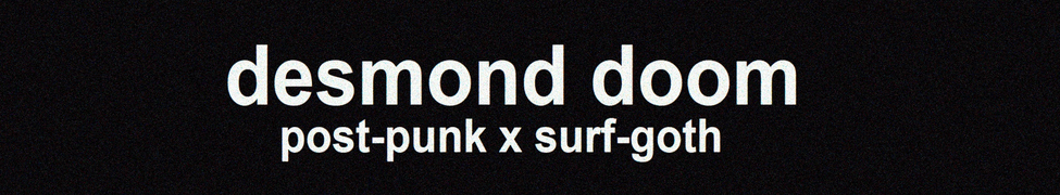 Surf-Goth EP | Desmond Doom